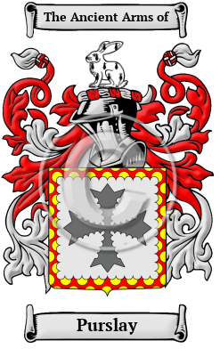 Purslay Name Meaning, Family History, Family Crest & Coats of Arms