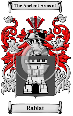 Rablat Name Meaning, Family History, Family Crest & Coats of Arms