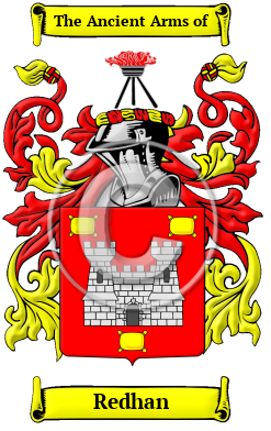 Redhan Name Meaning, Family History, Family Crest & Coats of Arms