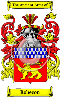 Robecon Name Meaning, Family History, Family Crest & Coats of Arms