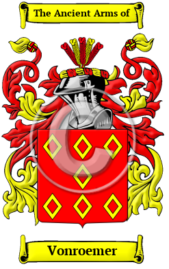 Vonroemer Name Meaning, Family History, Family Crest & Coats of Arms