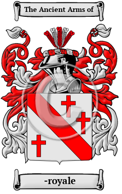-royale Name Meaning, Family History, Family Crest & Coats of Arms