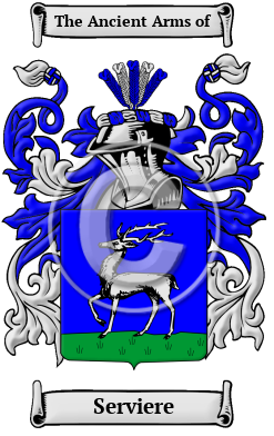 Serviere Name Meaning, Family History, Family Crest & Coats of Arms