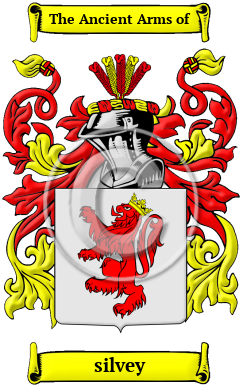 Silvey Name Meaning, Family History, Family Crest & Coats of Arms