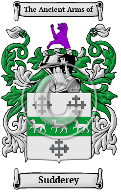 Sudderey Name Meaning, Family History, Family Crest & Coats of Arms