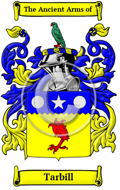 Tarbill Name Meaning, Family History, Family Crest & Coats of Arms