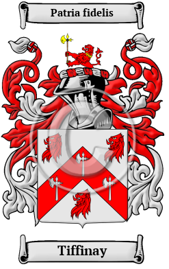 Tiffinay Name Meaning, Family History, Family Crest & Coats of Arms