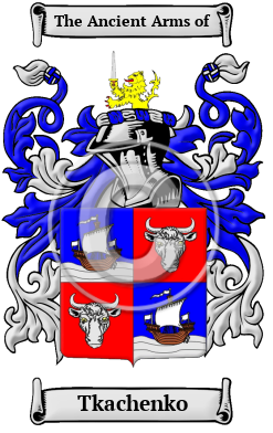 Tkachenko Name Meaning, Family History, Family Crest & Coats of Arms