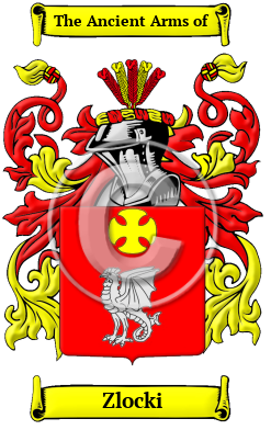 Zlocki Name Meaning, Family History, Family Crest & Coats of Arms