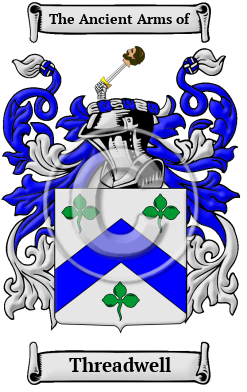 Threadwell Name Meaning, Family History, Family Crest & Coats of Arms