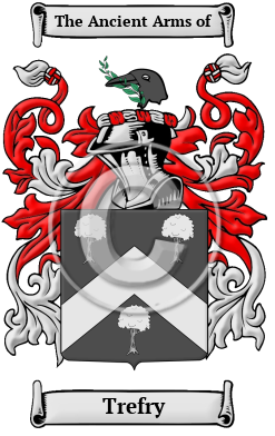 Trefry Name Meaning, Family History, Family Crest & Coats of Arms