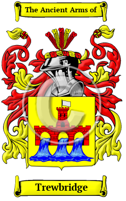Trewbridge Name Meaning, Family History, Family Crest & Coats of Arms