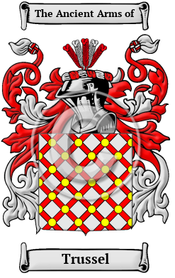 Trussel Name Meaning, Family History, Family Crest & Coats of Arms