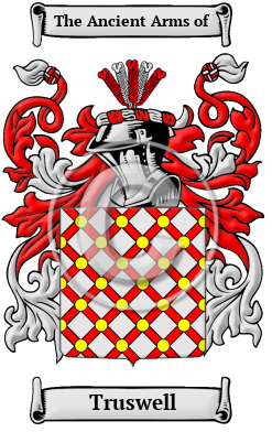 Truswell Name Meaning, Family History, Family Crest & Coats of Arms