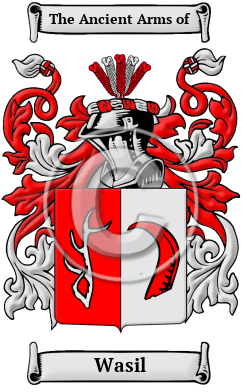 Wasil Name Meaning, Family History, Family Crest & Coats of Arms